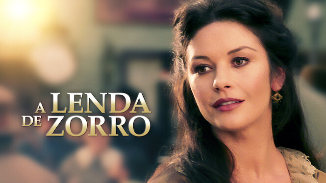 A lenda do Zorro (2005) - Netflix | Flixable