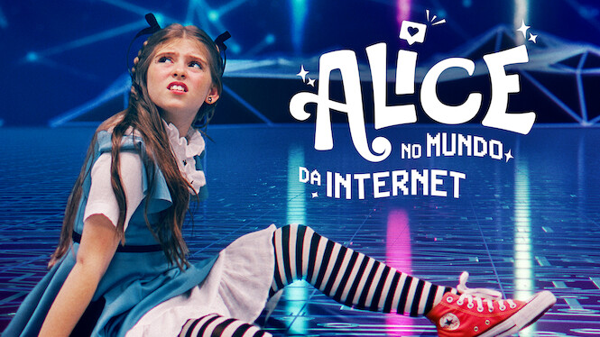 Alice no Mundo da Internet (2022) - Netflix | Flixable
